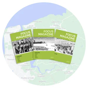 Focus Magazine | Over Wyre & Garstang