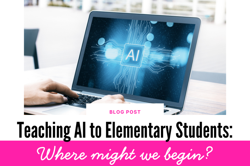 Teaching Artificial Intelligence in the Elementary Classroom: Where ...