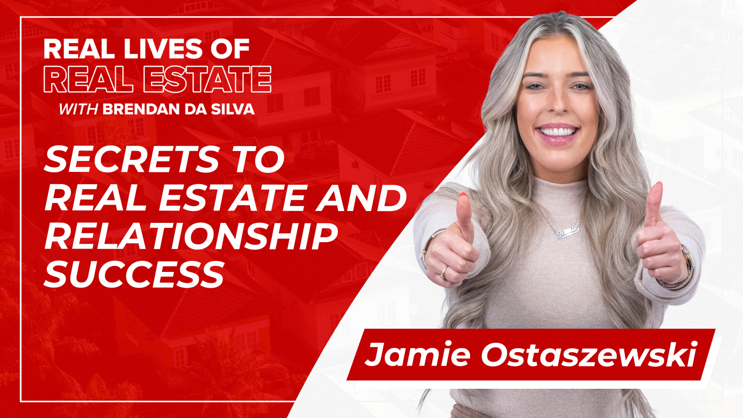 Jamie O's Secrets to Real Estate and Relationship Success — Brendan Da ...