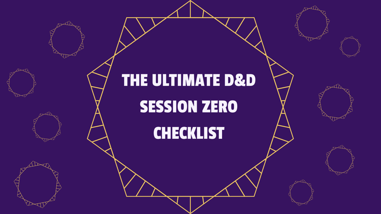 The Ultimate D&D Session 0 Checklist — Level 1 Geek