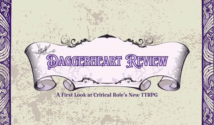 Daggerheart Review: A First Look at Critical Role’s New TTRPG — Level 1 ...