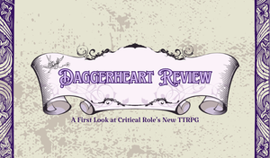 Daggerheart Review: A First Look at Critical Role’s New TTRPG — Level 1 ...