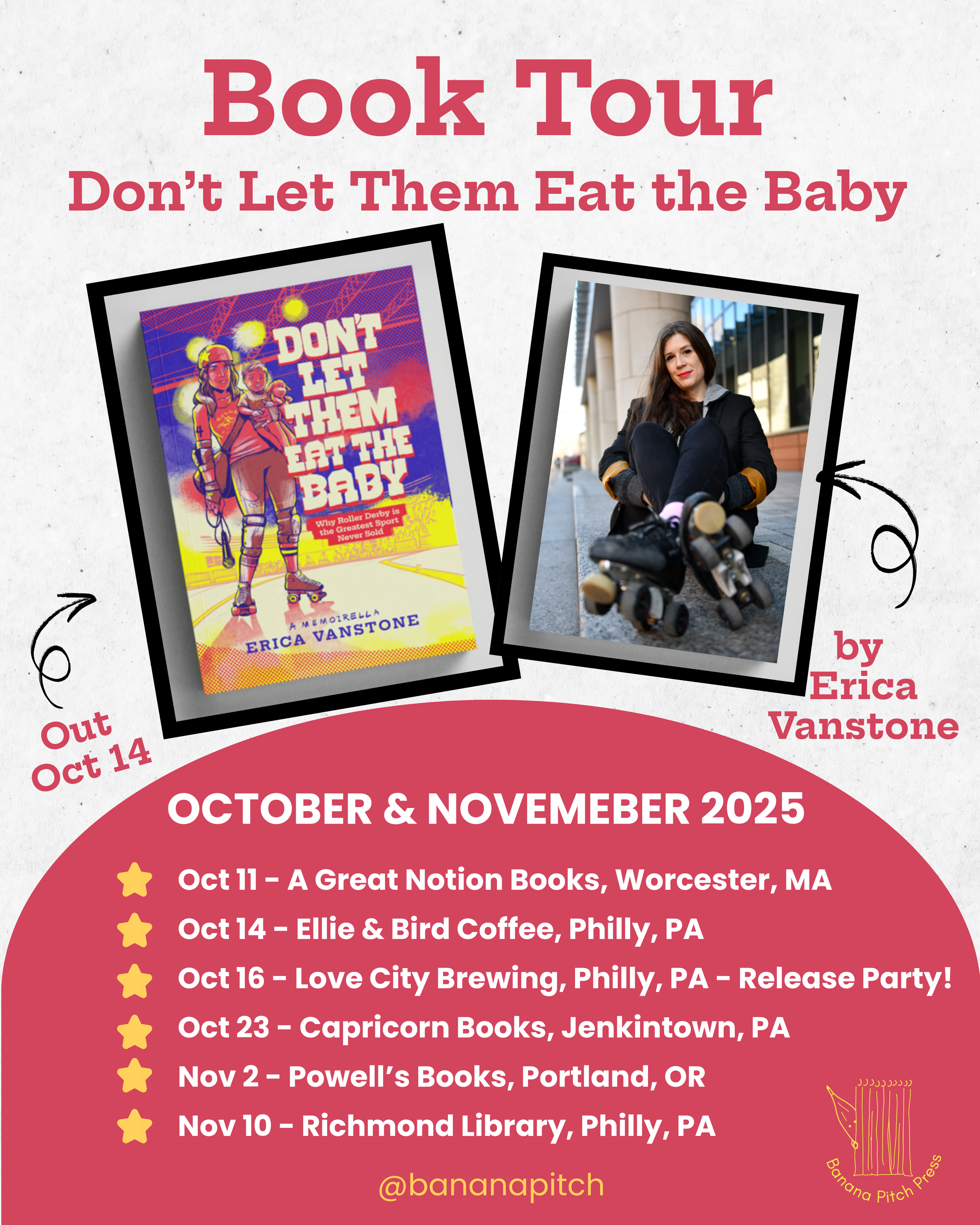 Don't Let Them Eat the Baby by Erica Vanstone — Banana Pitch