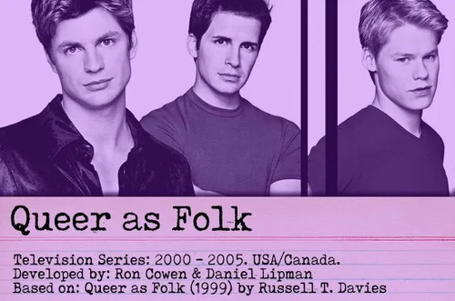 Queer as Folk (2000 - 2005) — QUEER CINEMA ARCHIVE