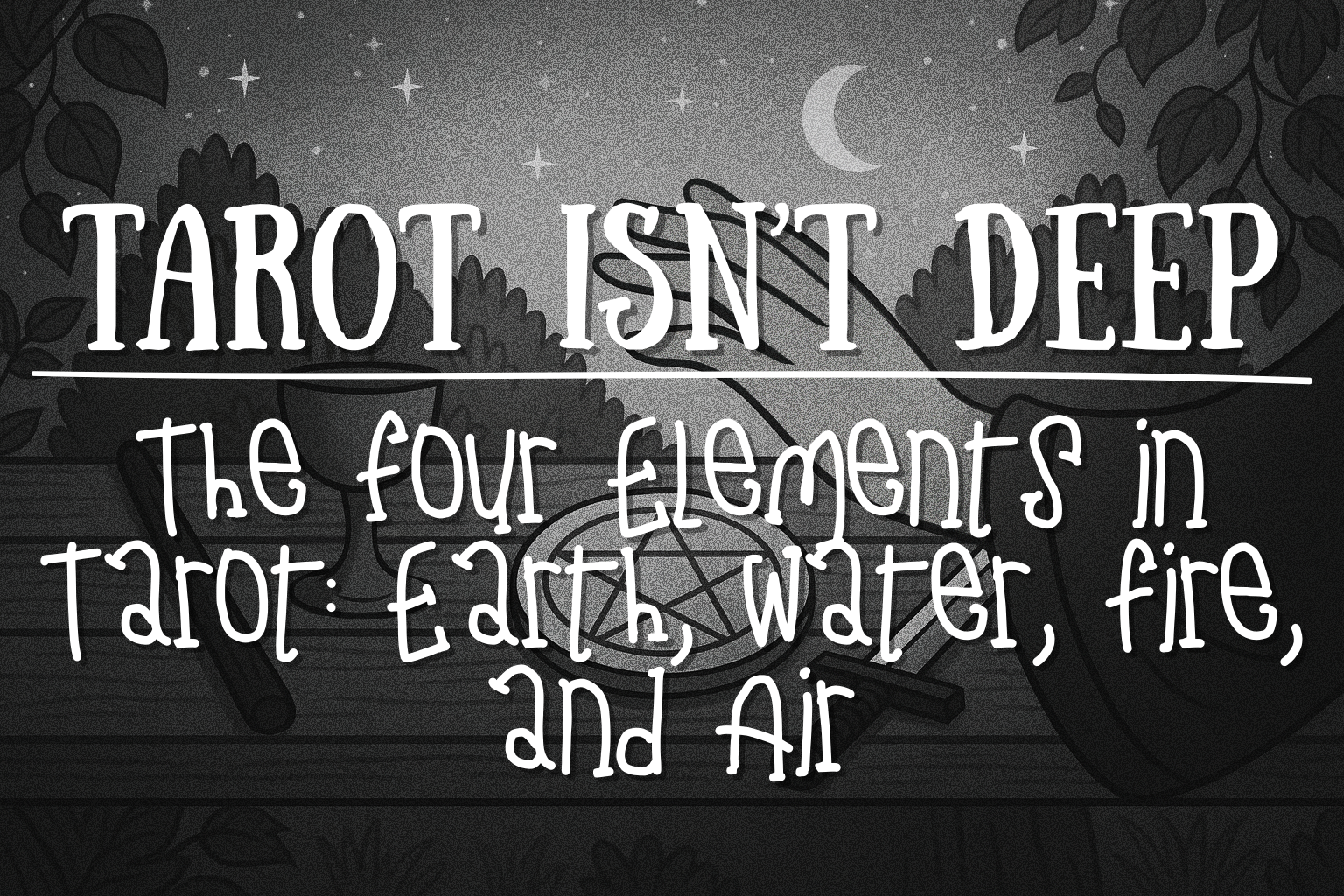 The Four Elements in Tarot: Earth, Water, Fire, and Air — Sword And ...