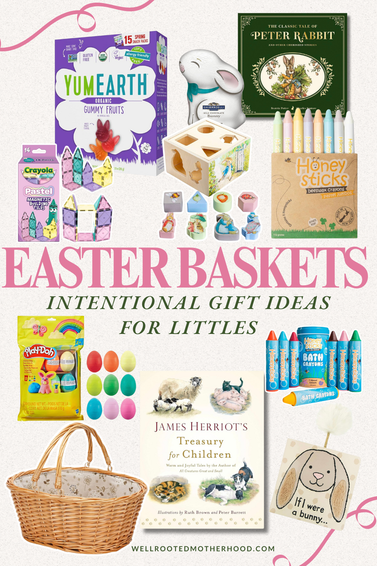 How to Create an Intentional and Meaningful Easter Basket for Kids ...