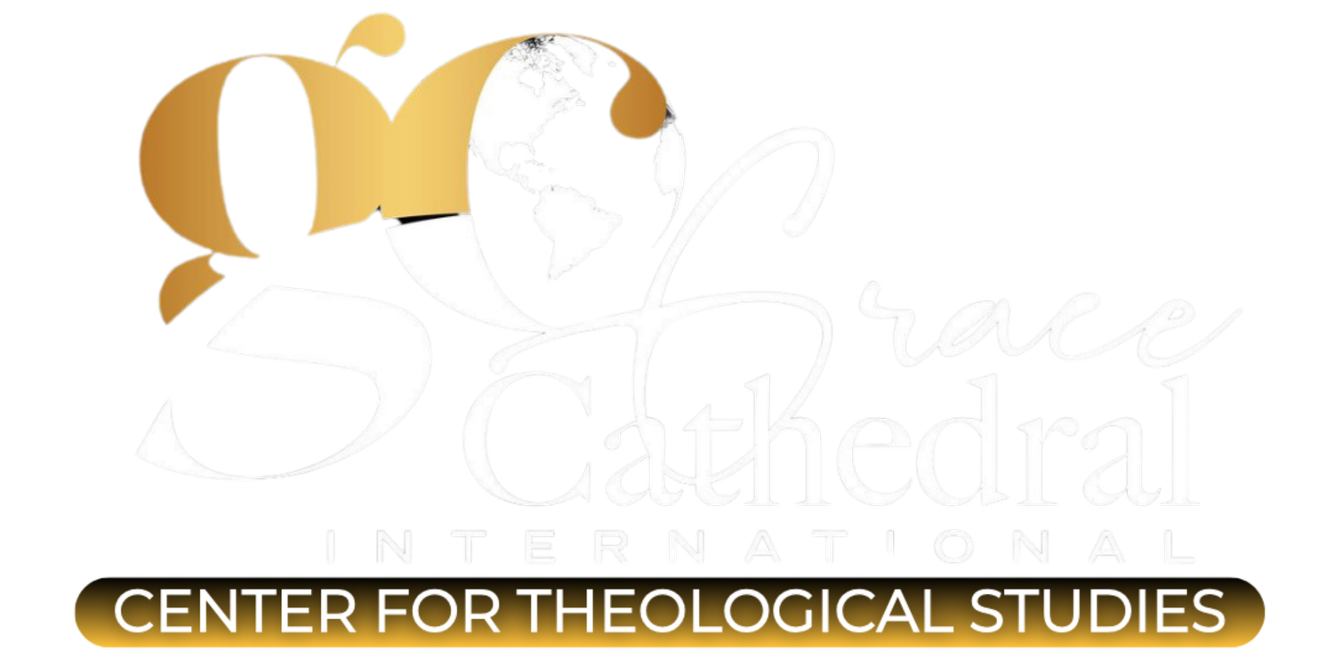 Grace Cathedral International Center for Theological Studies