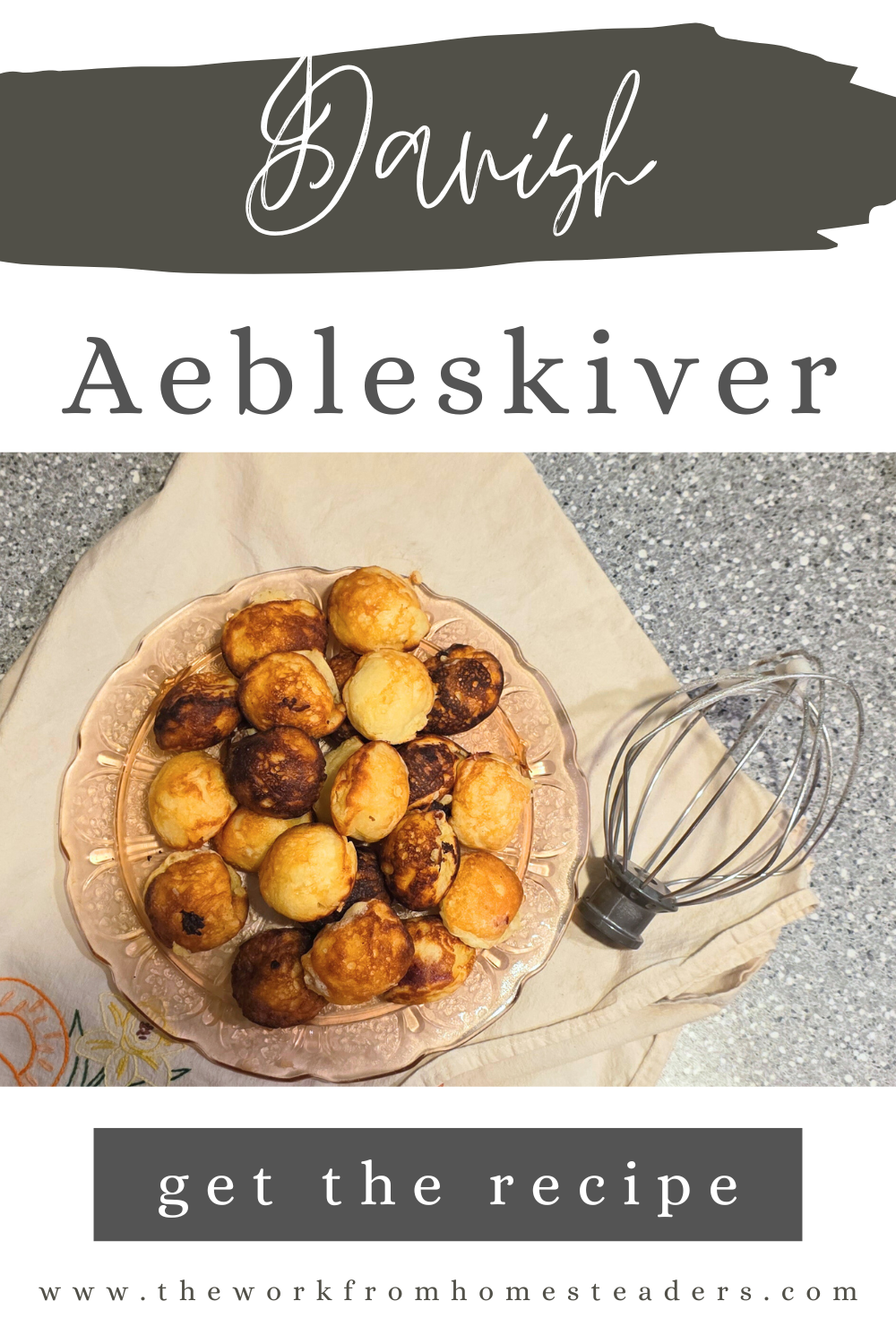 How to Make Aebleskiver – A Must-Try Danish Breakfast Recipe — The Work ...