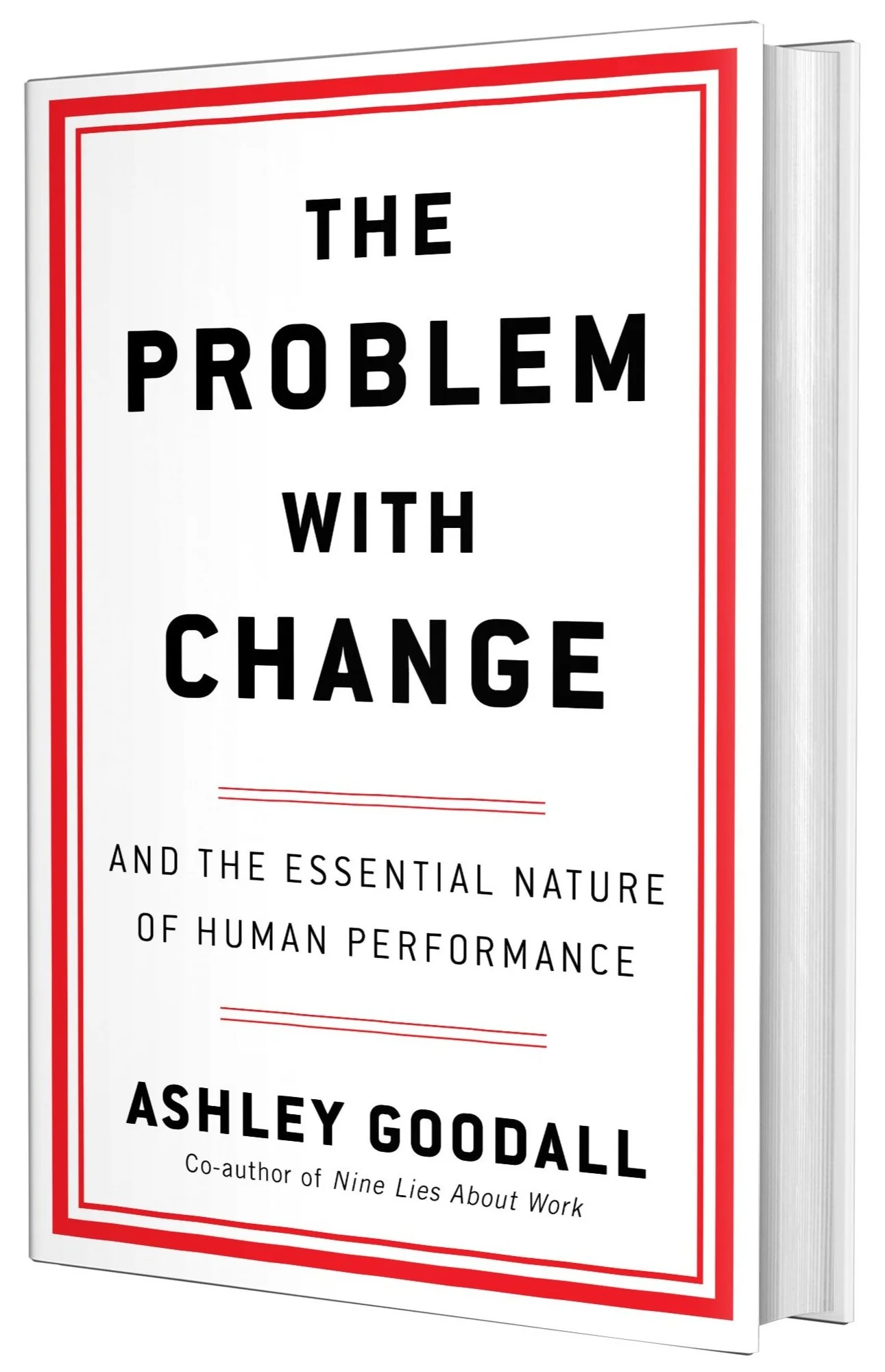 The Problem with Change — ASHLEY GOODALL