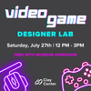 Video Game Designer Lab — Clay Center