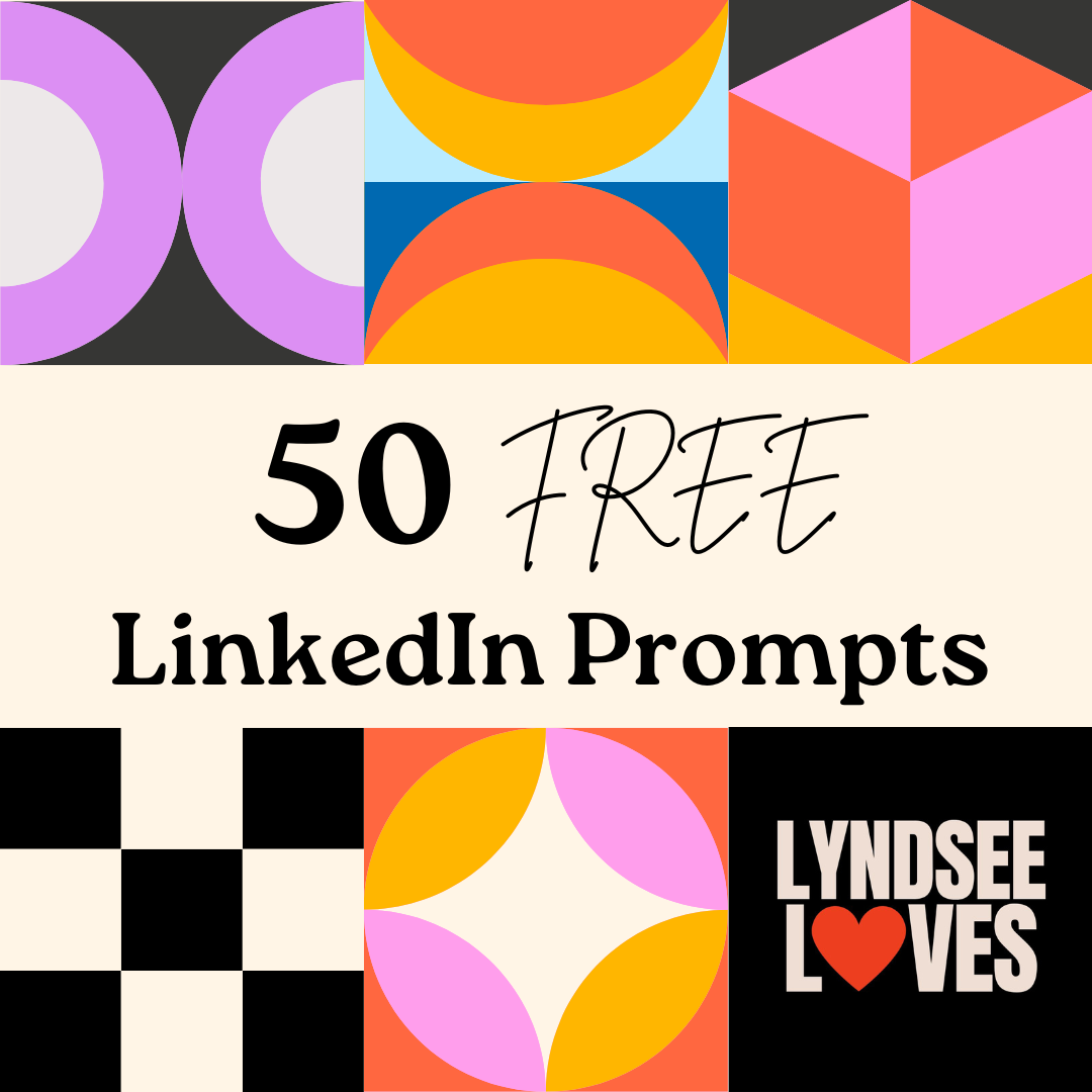 Personal Branding LinkedIn Prompts — LyndseeLoves