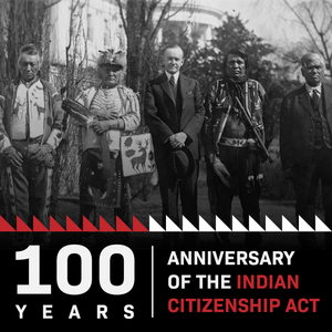 100 Years of the Indian Citizenship Act of 1924 — Culture Hub