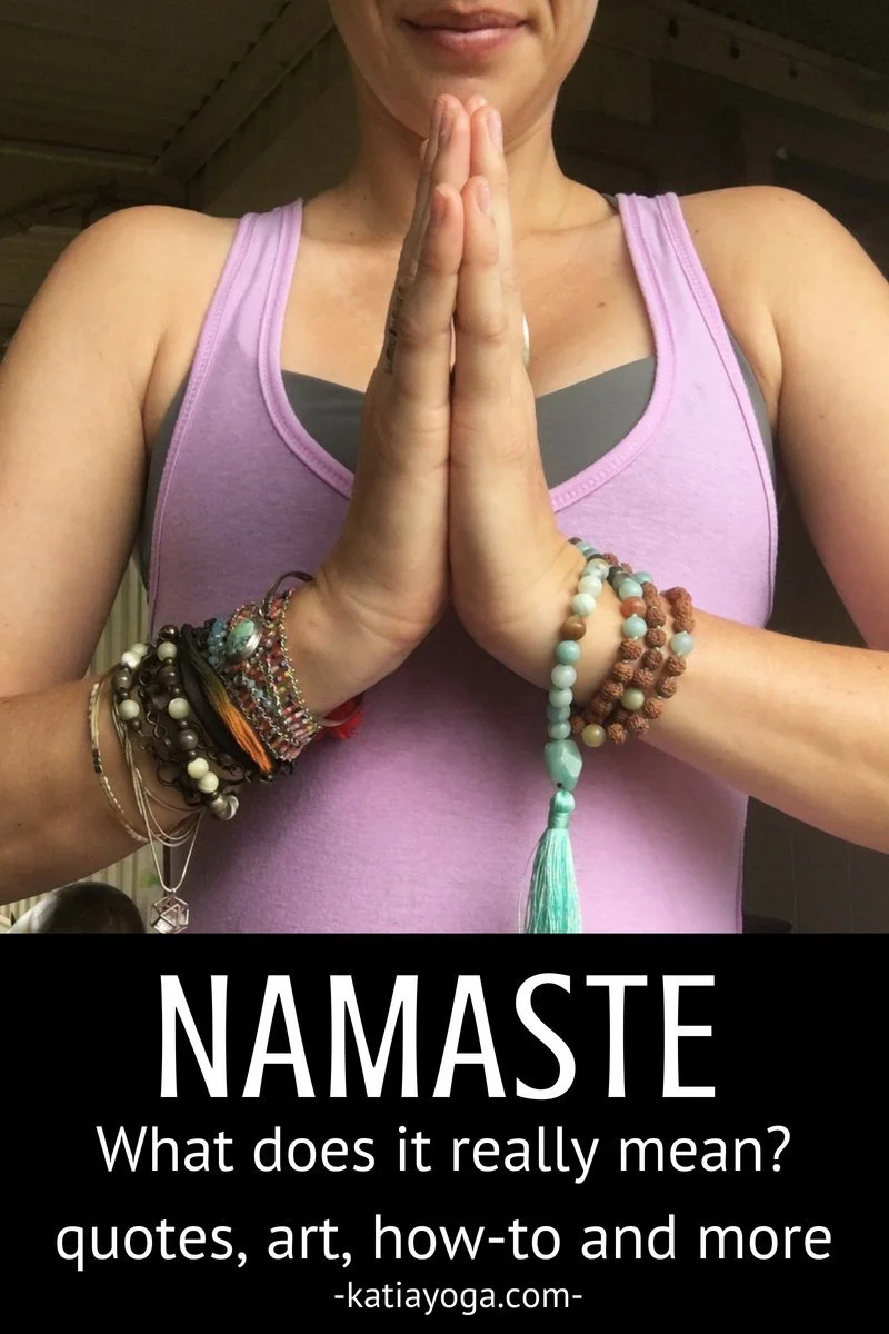 Namaste: What does it really mean? Quotes, art, and how-to — Inner ...