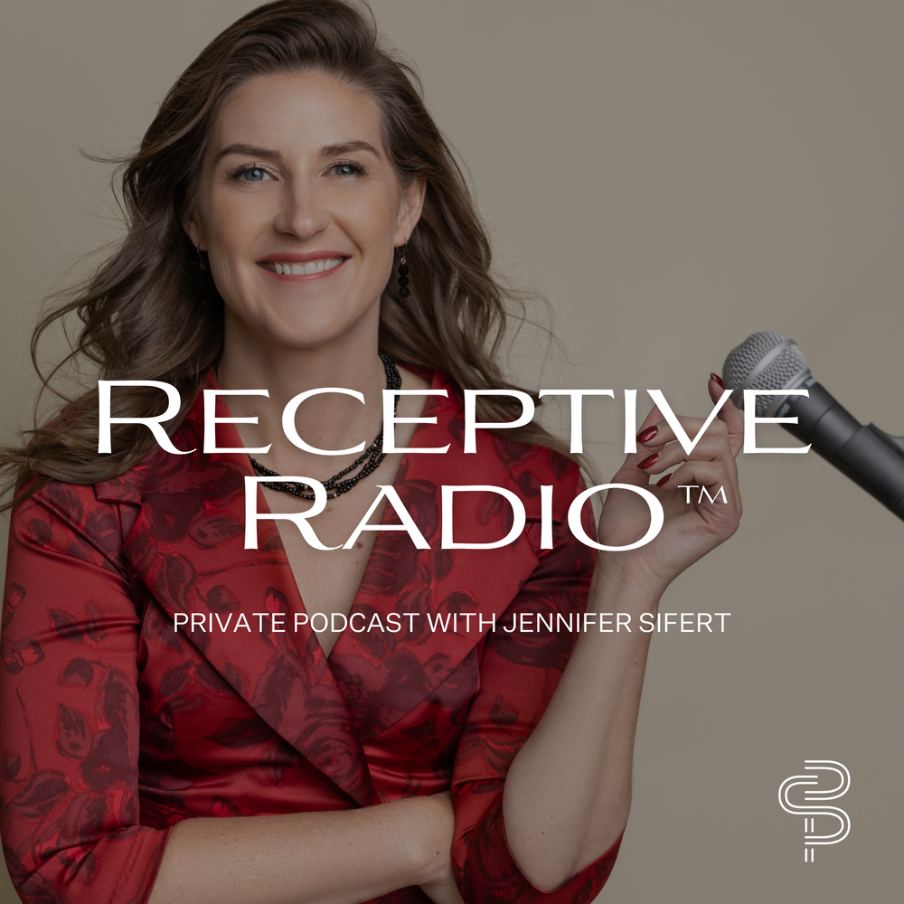 Receptive Radio™ Private Podcast — Jennifer Sifert