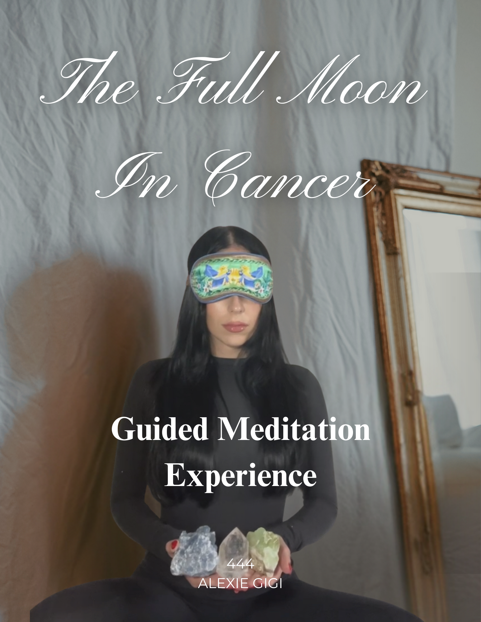 THE FULL MOON IN CANCER GUIDED MEDITATION — ALEXIE GIGI