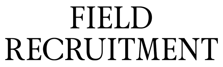FIELD RECRUITMENT
