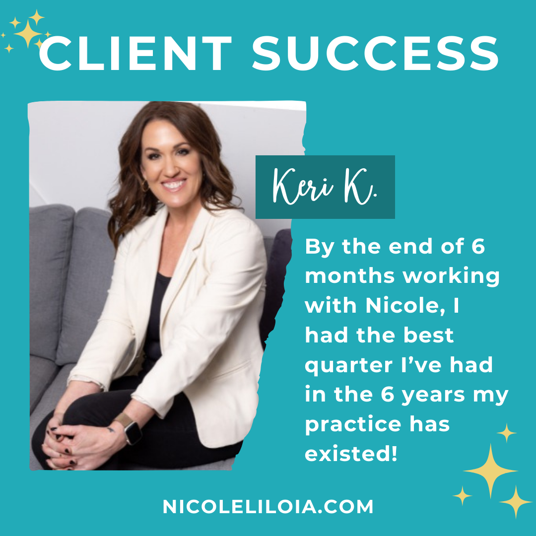 Keri's Growth Story: Success with Nicole | Case Study — Nicole Liloia
