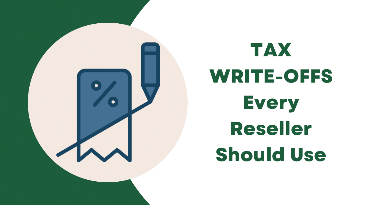 List of Tax Write-Offs for Resellers