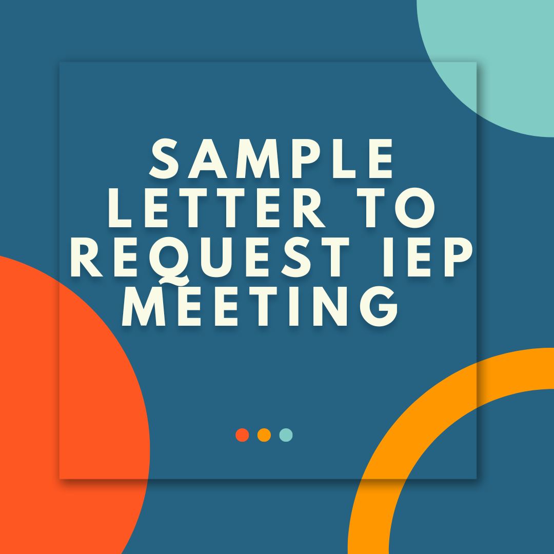 Sample Letter to Request an IEP Meeting — Absolute Speducation