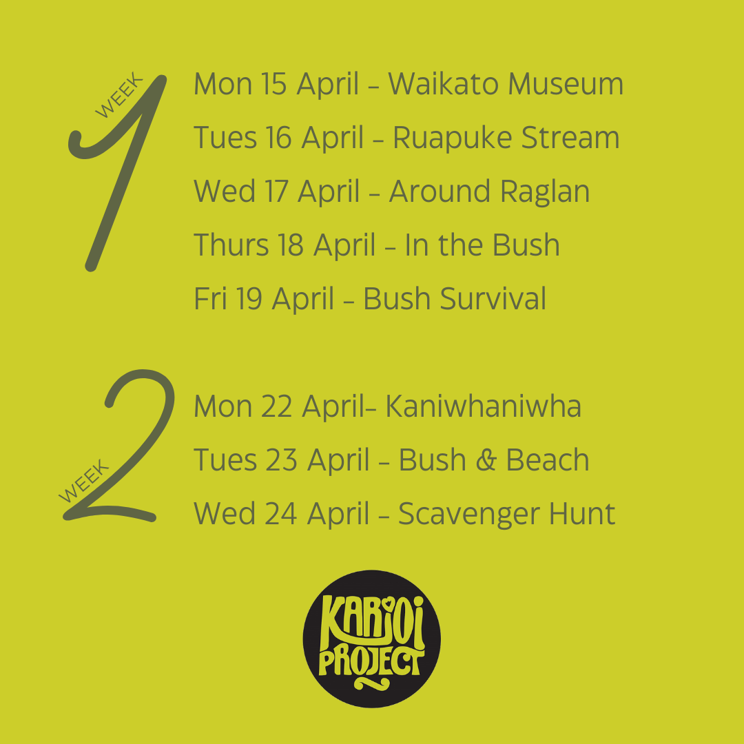 April Environmental Holiday Programme — Karioi Project