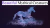 30 Most Beautiful & Majestic Mythical Creatures — Mystic Beasts