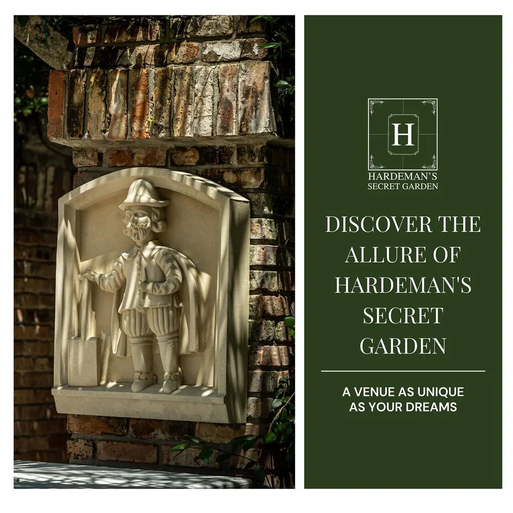 HARDEMAN'S SECRET GARDEN — Hardeman Secret Garden