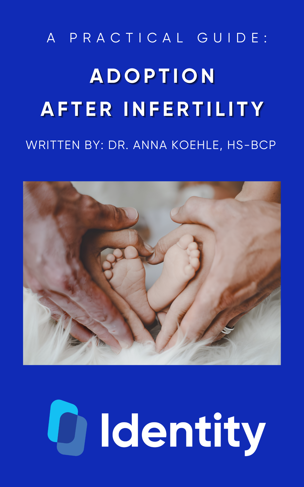 Identity - Adoptive & Foster Parenting