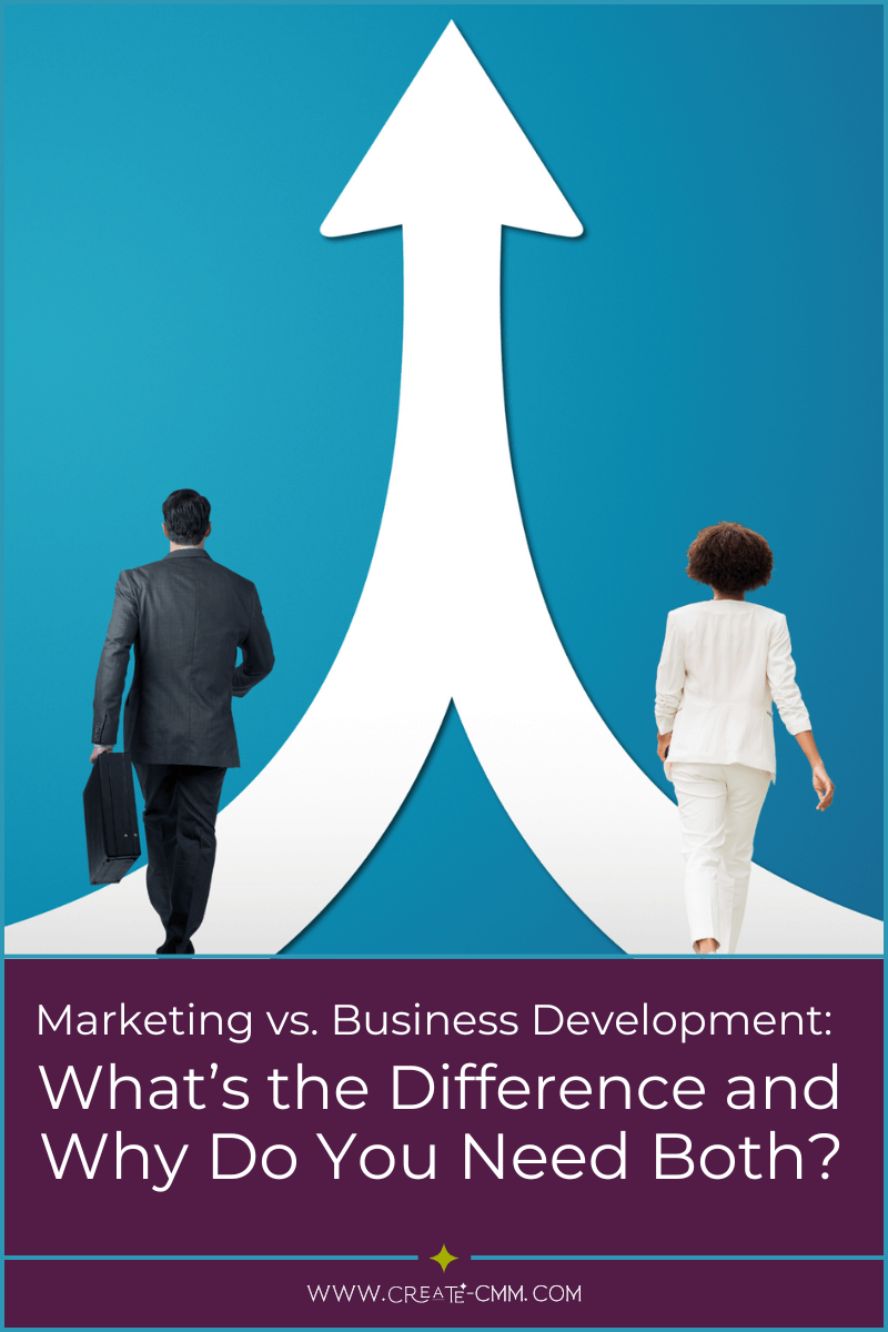 Marketing vs. Business Development: What’s the Difference and Why Do ...
