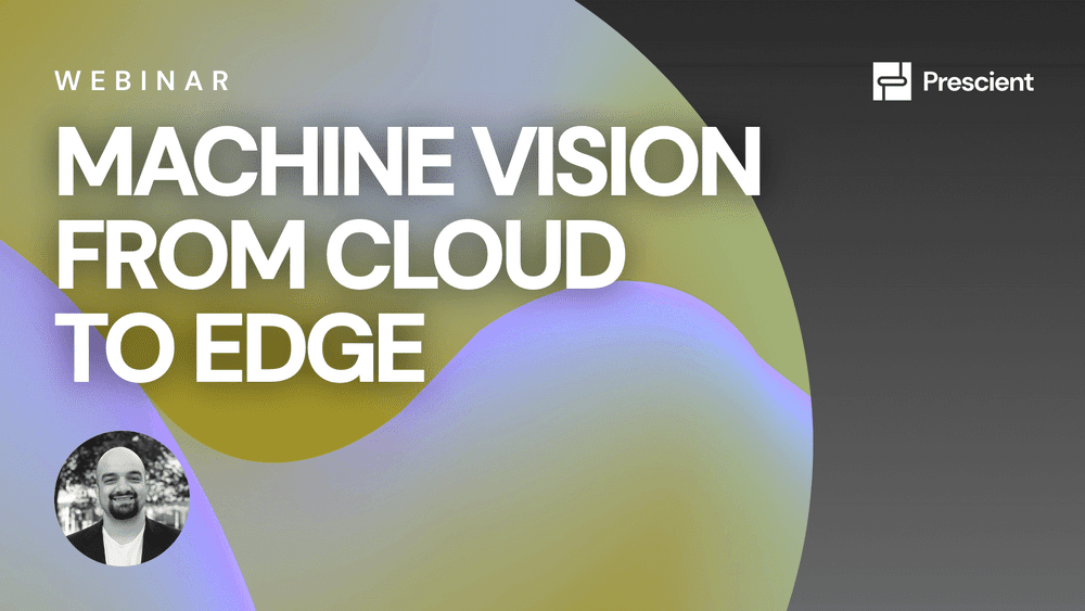 Webinar Resources for Build and Deploy Machine Vision from Cloud to ...