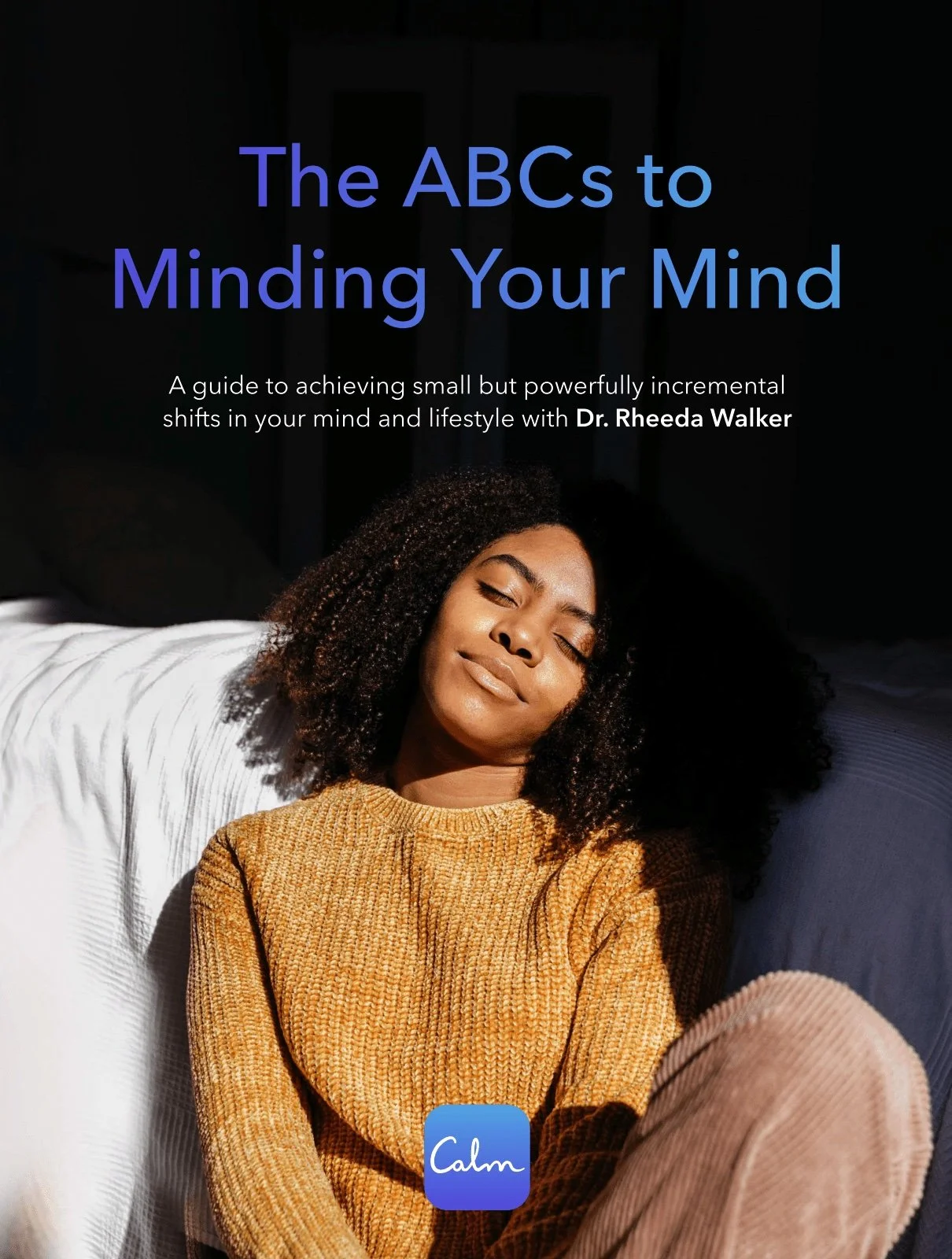 Achieve powerful shifts in your life with “The ABCs to Minding Your Mind” by Dr. Rheeda Walker ...