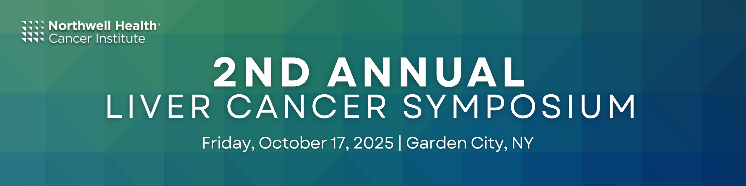 Northwell Health Second Annual Liver Cancer Symposium — Total Health