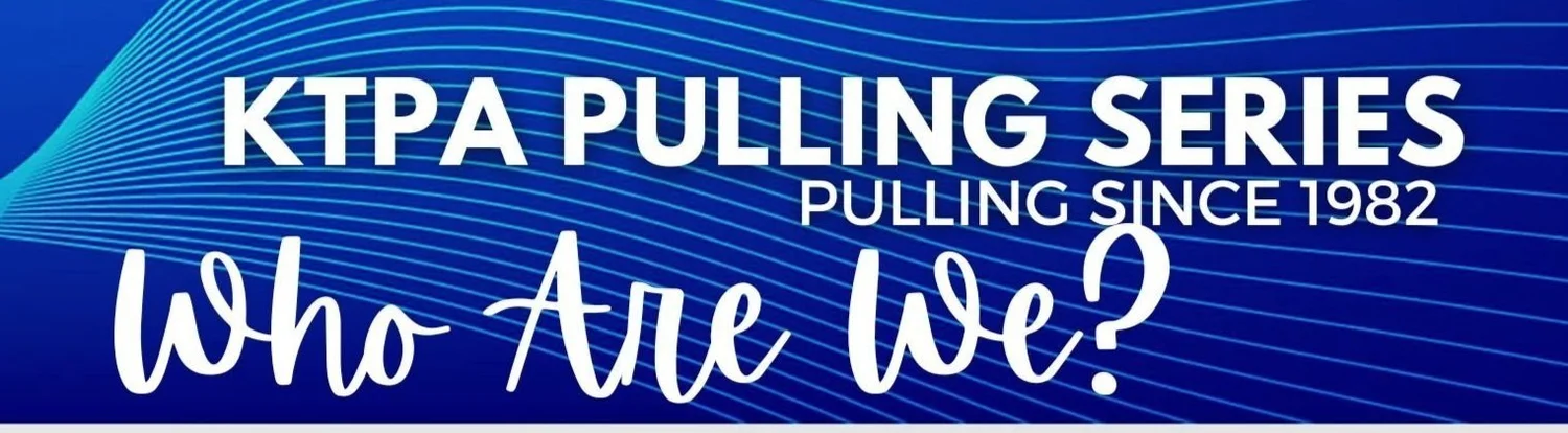 About — KTPA Pulling Series
