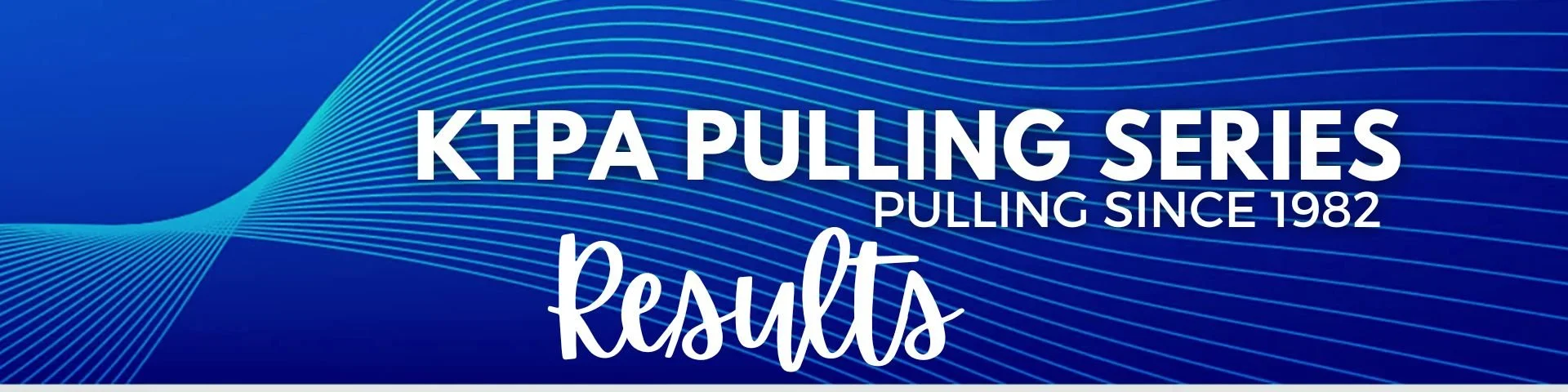 Results — KTPA Pulling Series