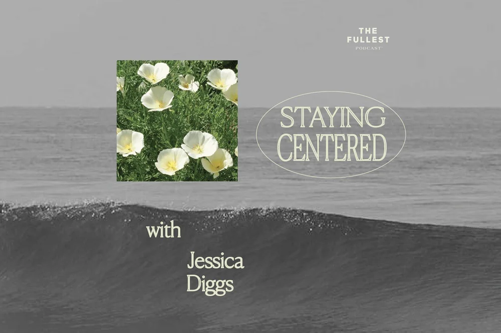 Staying Centered with Jessica Diggs — Nikki Bostwick
