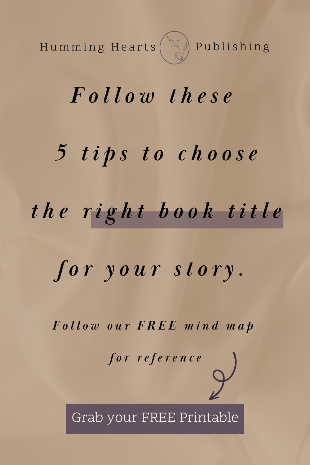 5 Tips for Writing Memorable Book Titles — Humming Hearts Publishing