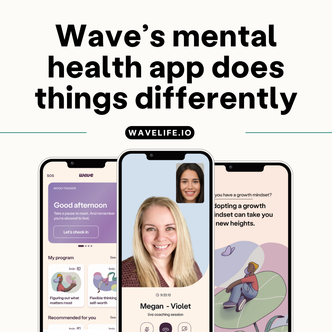 About the Wave App: Revolutionizing Mental Health with Self-Guided ...