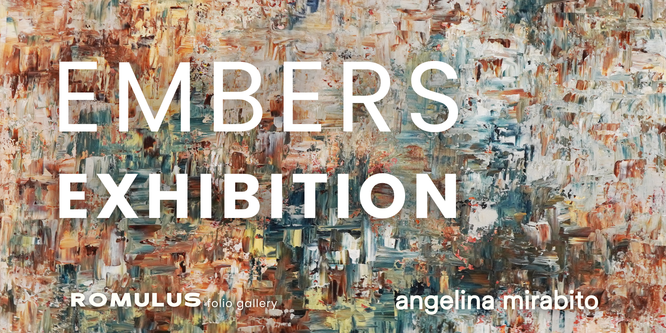 Angelina Mirabito - EMBERS Exhibition — Romulus Folio