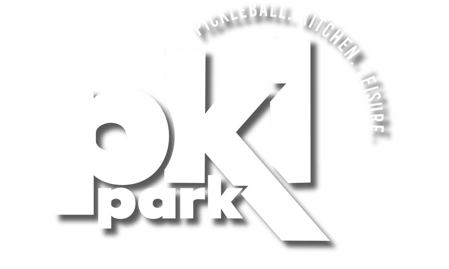 PKL Park | Pickleball. Kitchen. Leisure.