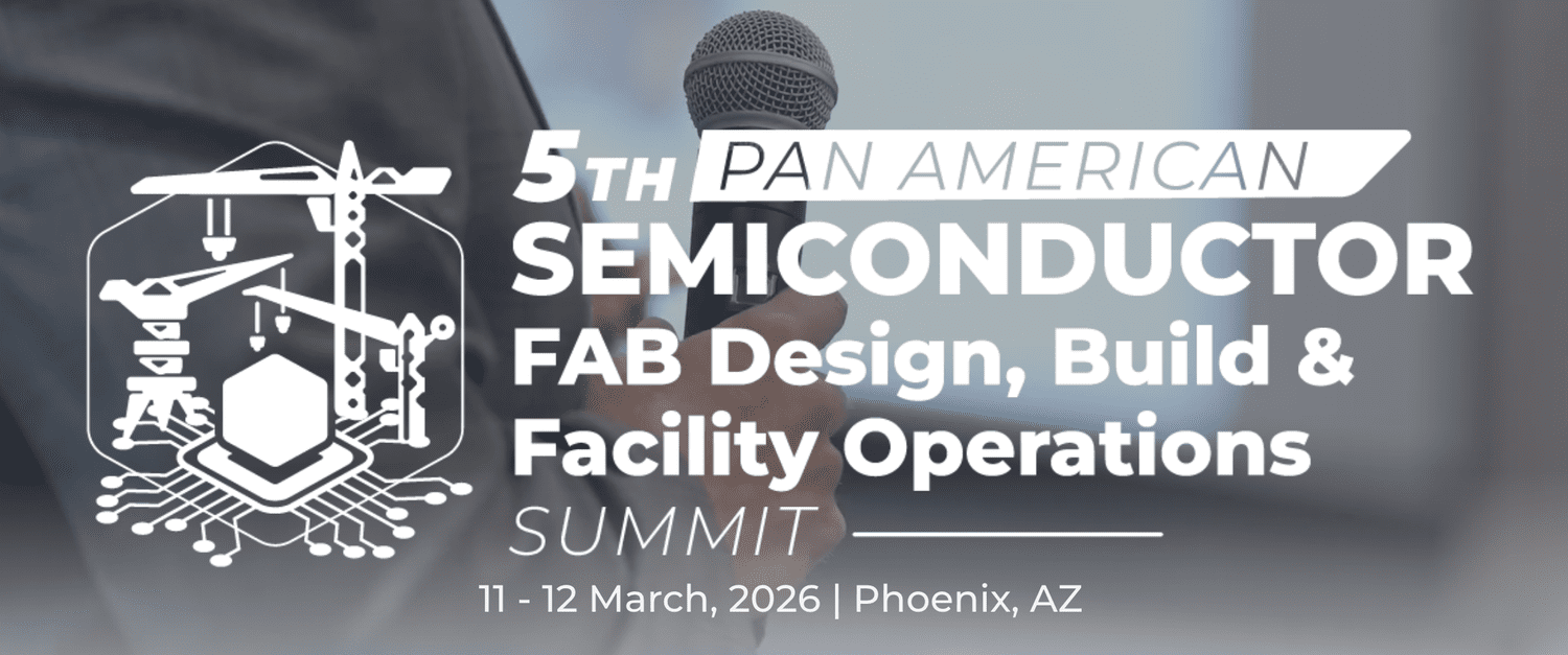 5th Semiconductor FAB Design, Build & Facility Operations Summit ...