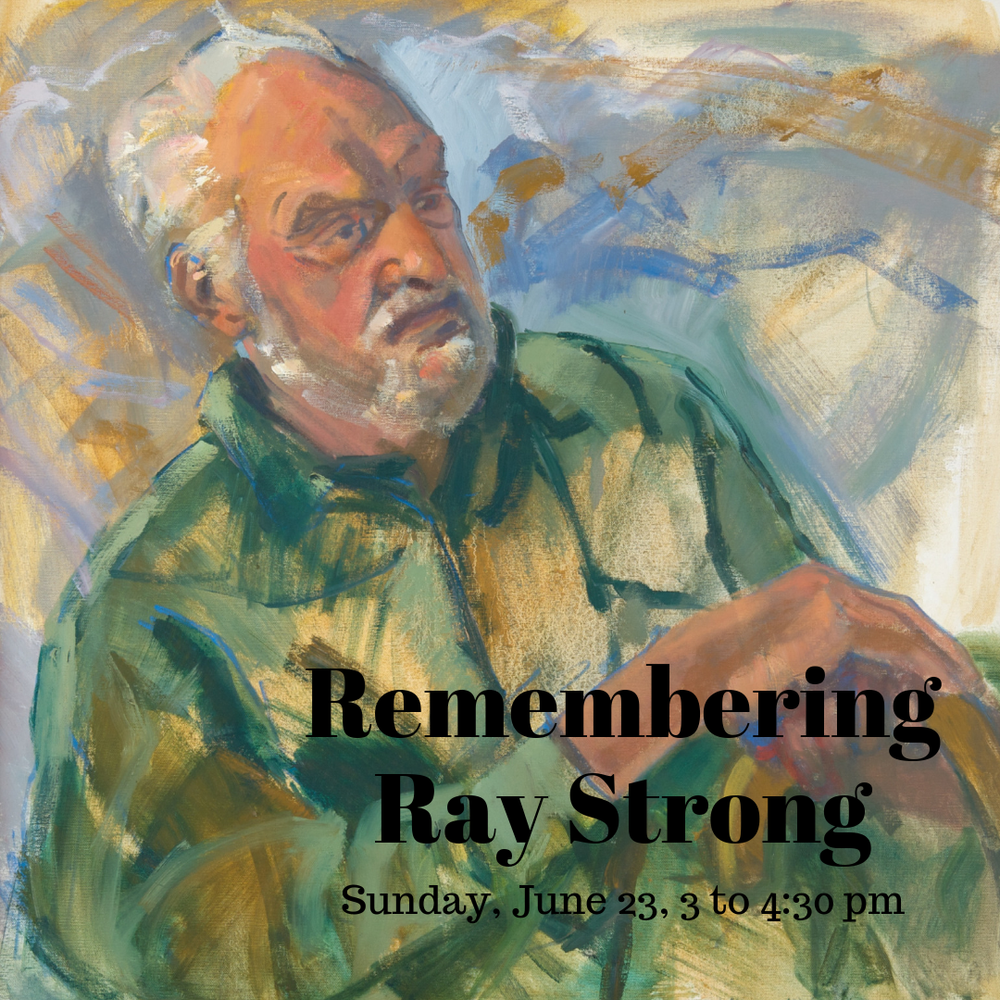 Remembering Ray Strong: A Community Celebration — California Nature Art ...