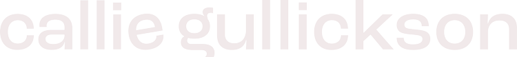 ABOUT — Callie Gullickson