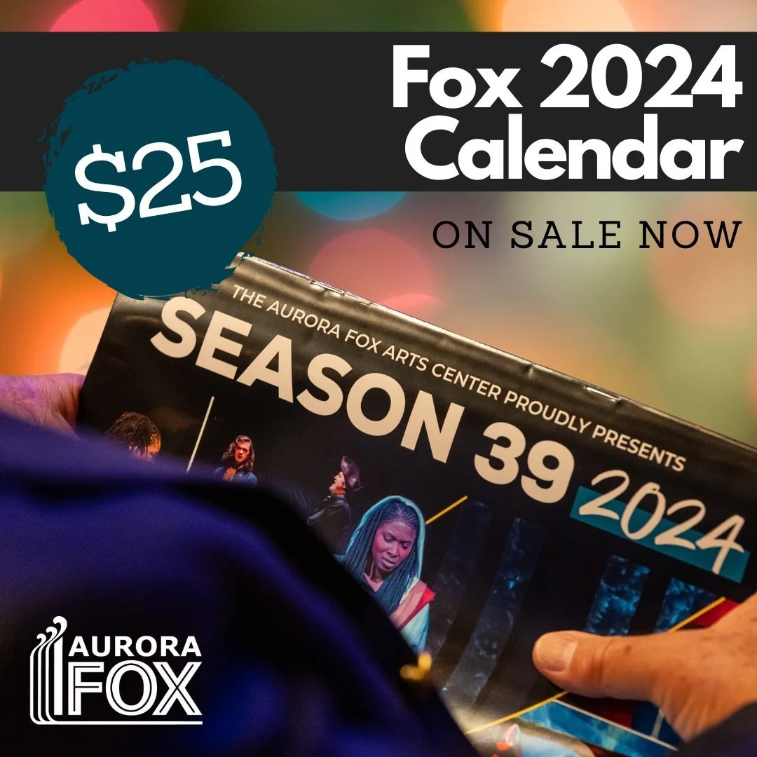 Tickets & Passes — AURORA FOX ARTS CENTER