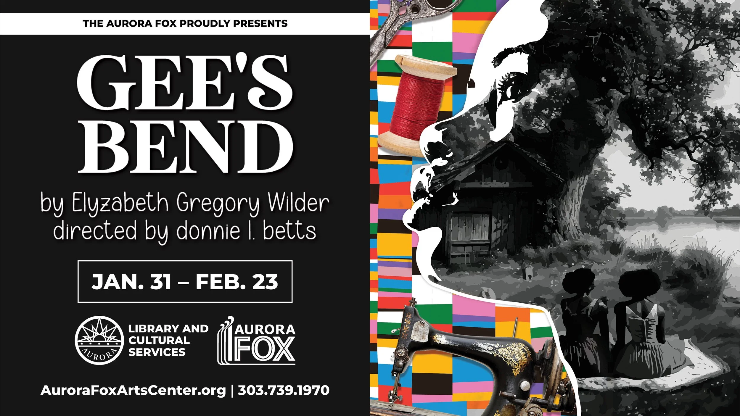 GEE'S BEND — AURORA FOX ARTS CENTER