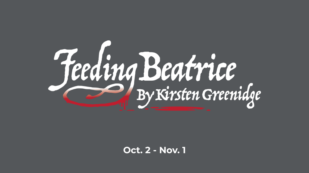 Feeding Beatrice — AURORA FOX ARTS CENTER
