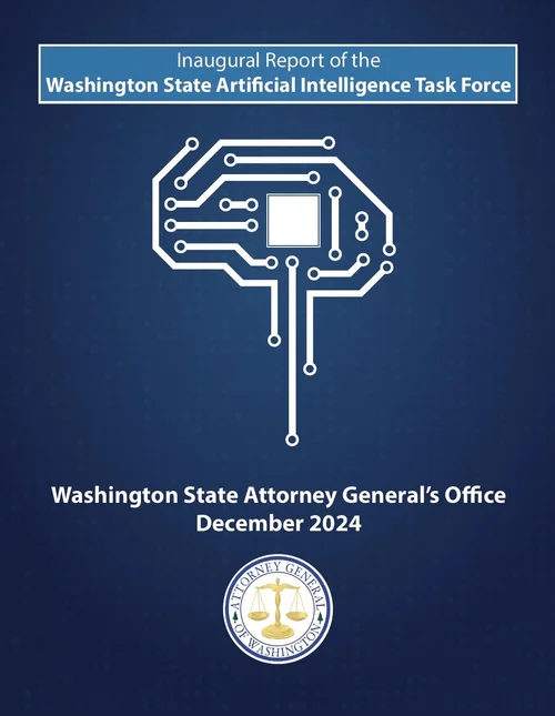 Washington State AI Task Force raises AI transparency, accountability ...