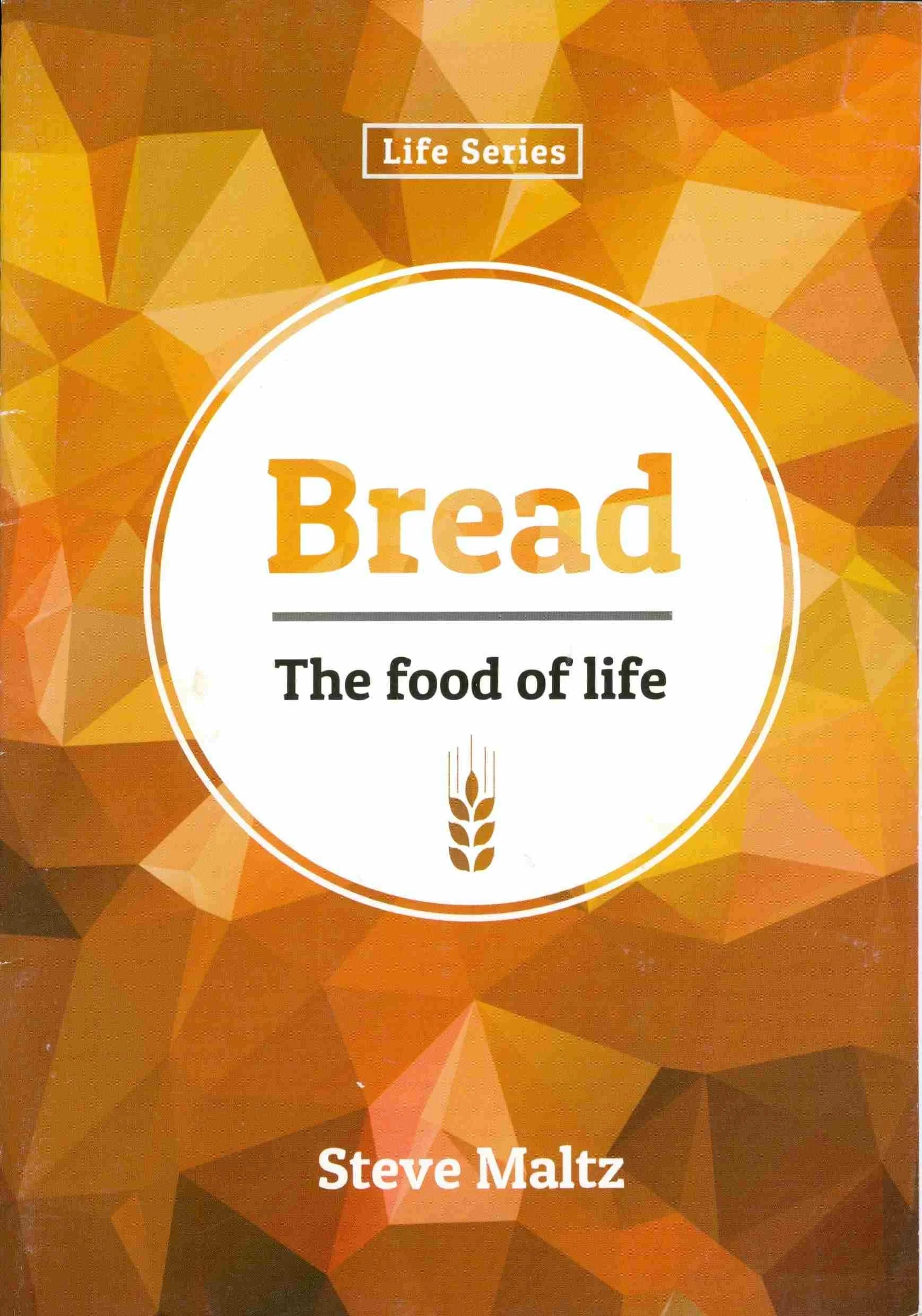 A Thought-provoking History of 'Bread' — Steve Maltz