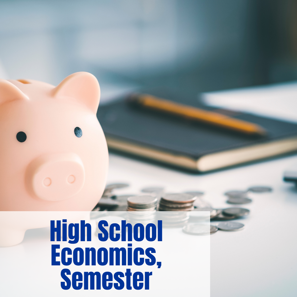 High School Economics, Semester — WriteAtHome.com