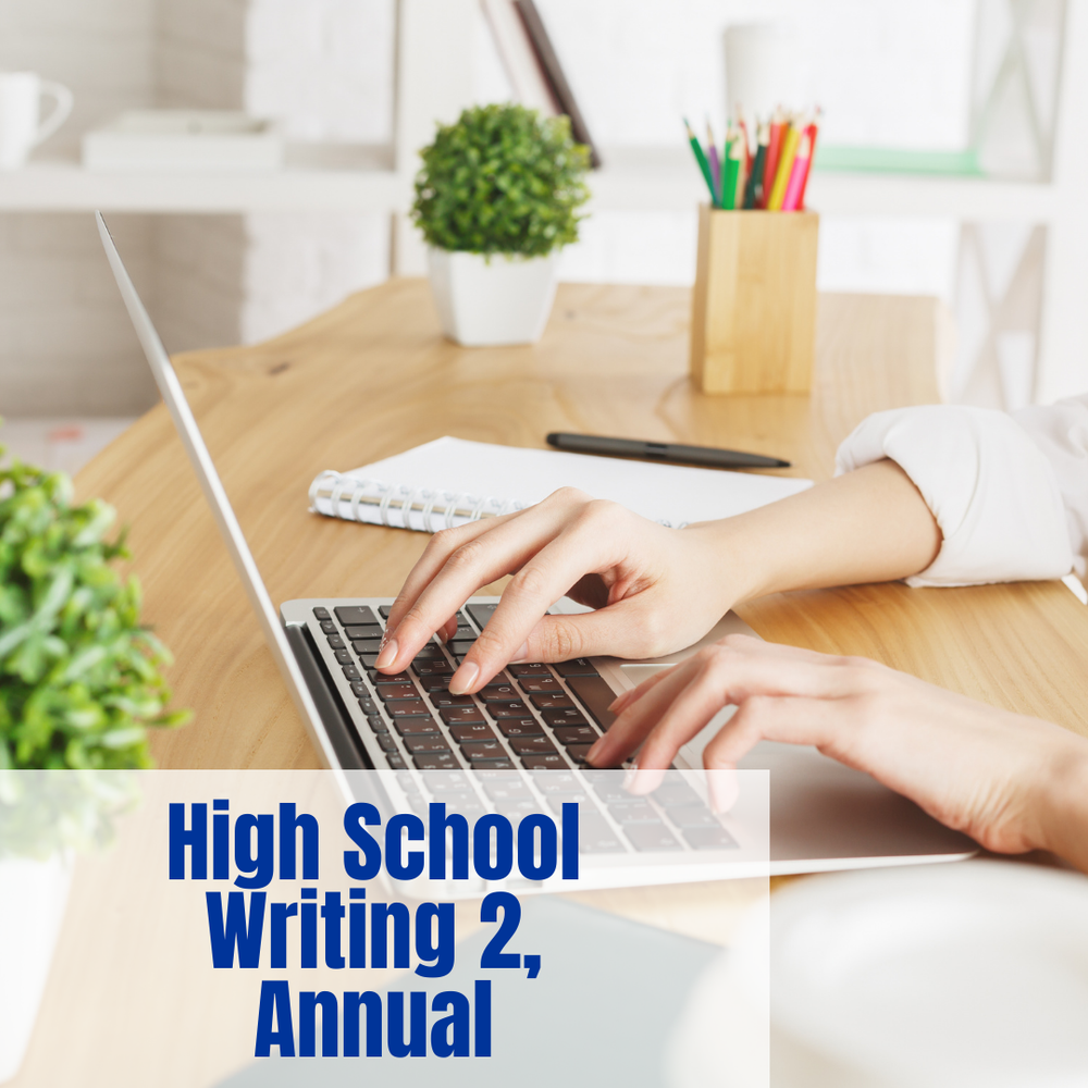 High School Writing 2, Annual — WriteAtHome.com