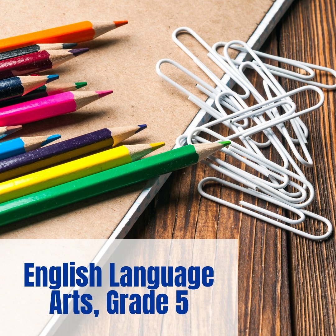 English Language Arts, Grade 5 — WriteAtHome.com