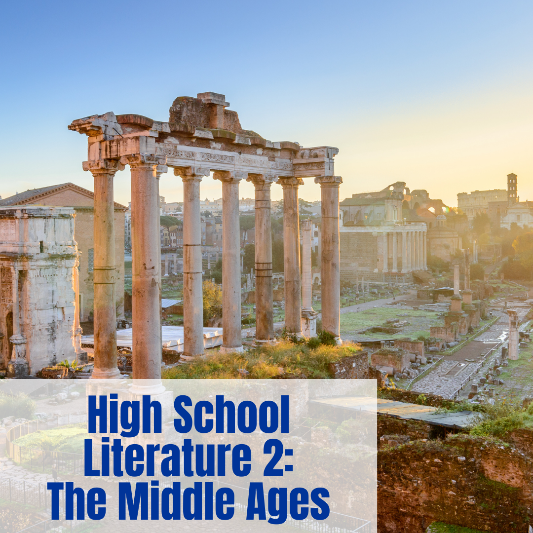 High School Literature 2: The Middle Ages — WriteAtHome.com